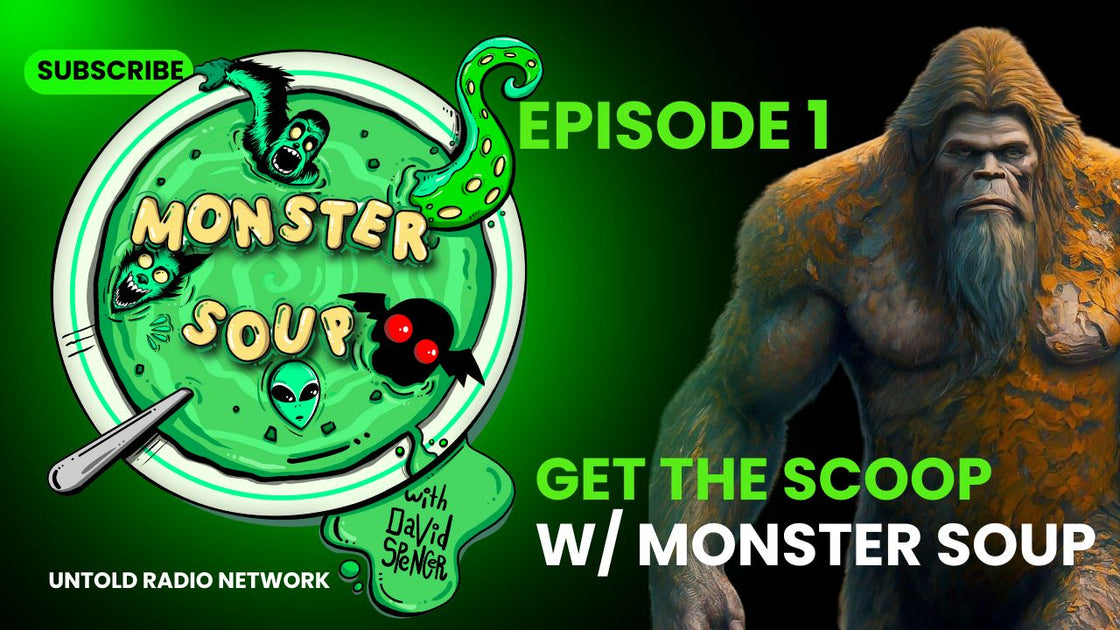 Get the Scoop w/Monster Soup | Monster Soup #1 – Untold Radio AM