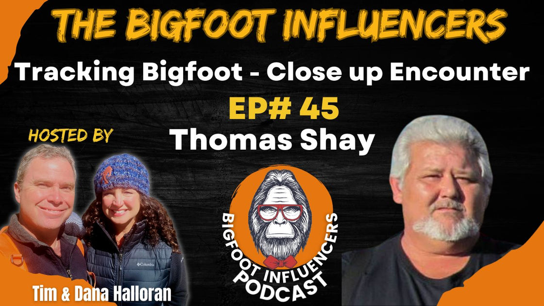 Tracking Bigfoot with Thomas Shay | The Bigfoot Influencers #45 ...