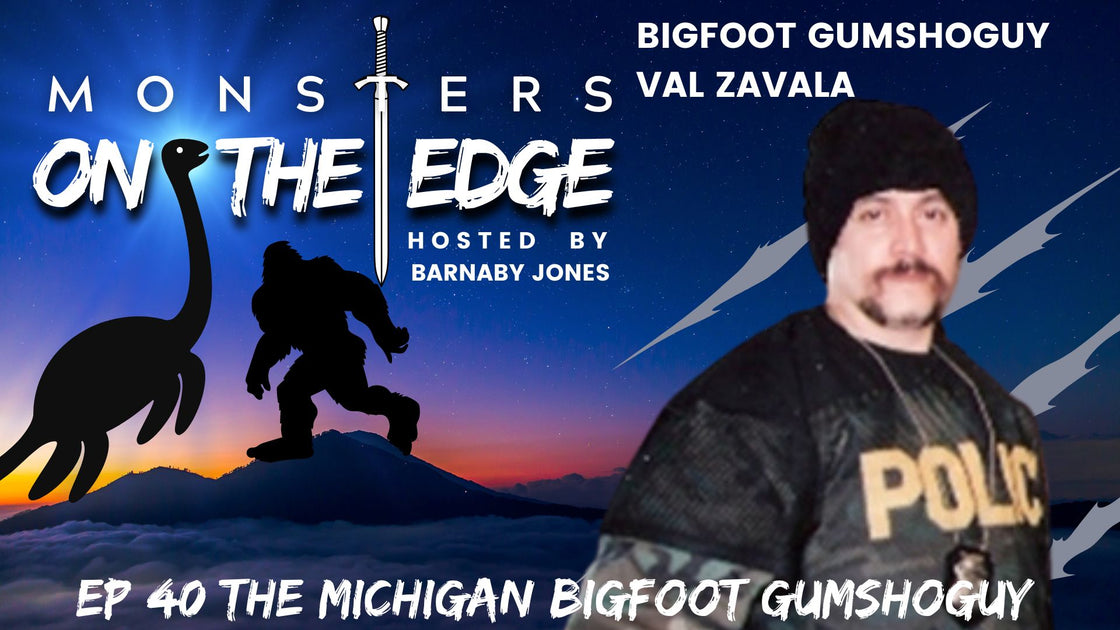 The Michigan Bigfoot Gumshoguy, Val Zavala | Monsters on the Edge #40 ...
