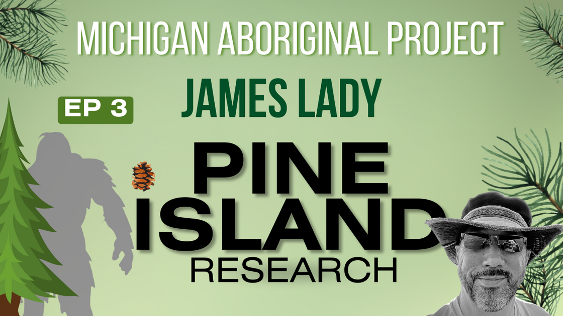 Michigan Aboriginal Project | Pine Island Research #3 – Untold Radio AM