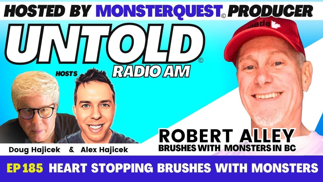 Heart Stopping Brushes With Monsters in BC With Researcher Robert Alle ...